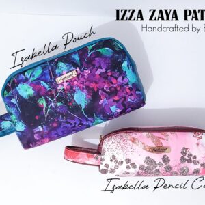 Isabella Pouch & Pencil Case – Pattern By Izza Zaya